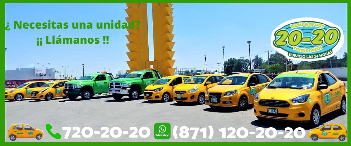 Taxis, Grúas y Camionetas 20-20 | Torreón