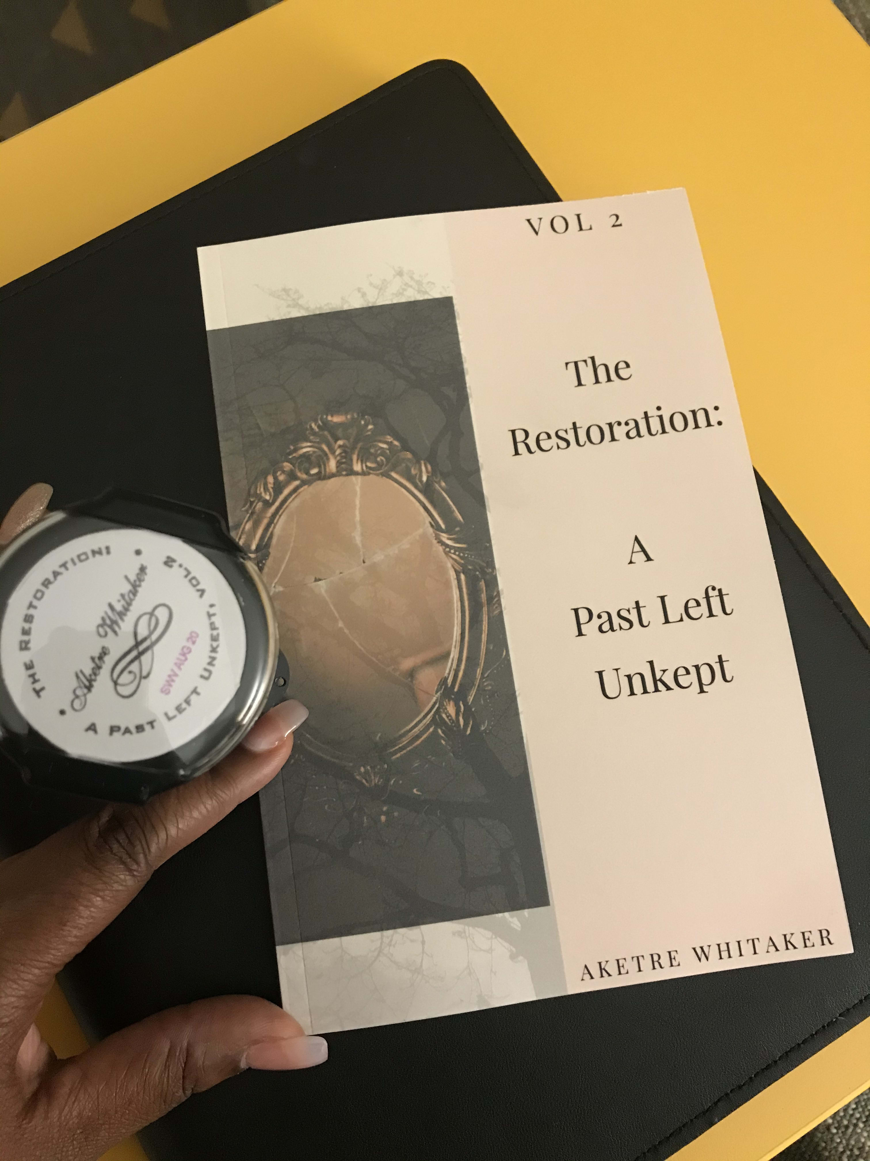 The Restoration: A Past Left Unkept, vol.2 - Books - A Touch by Faith ...