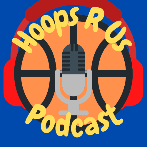 Hoops R Us Podcast | Basketball Podcast in New City, NY