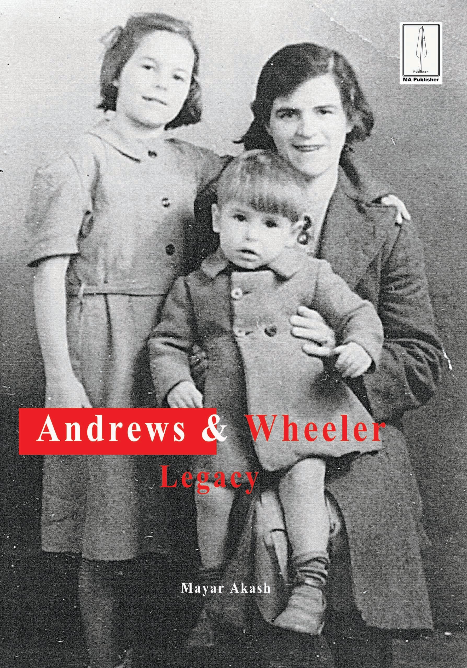 Andrews & Wheeler - Family Tree & Legacy - MA Publisher | Book ...