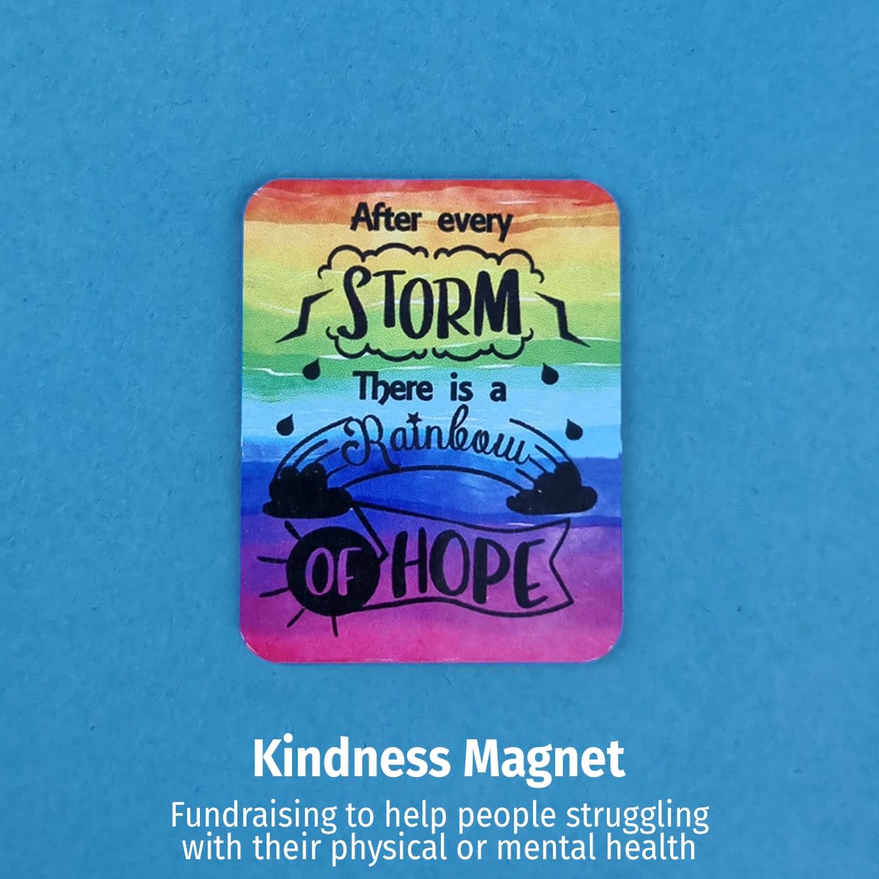 Rainbow of hope - Kindness Magnets - Kindness Community | Fundraising ...
