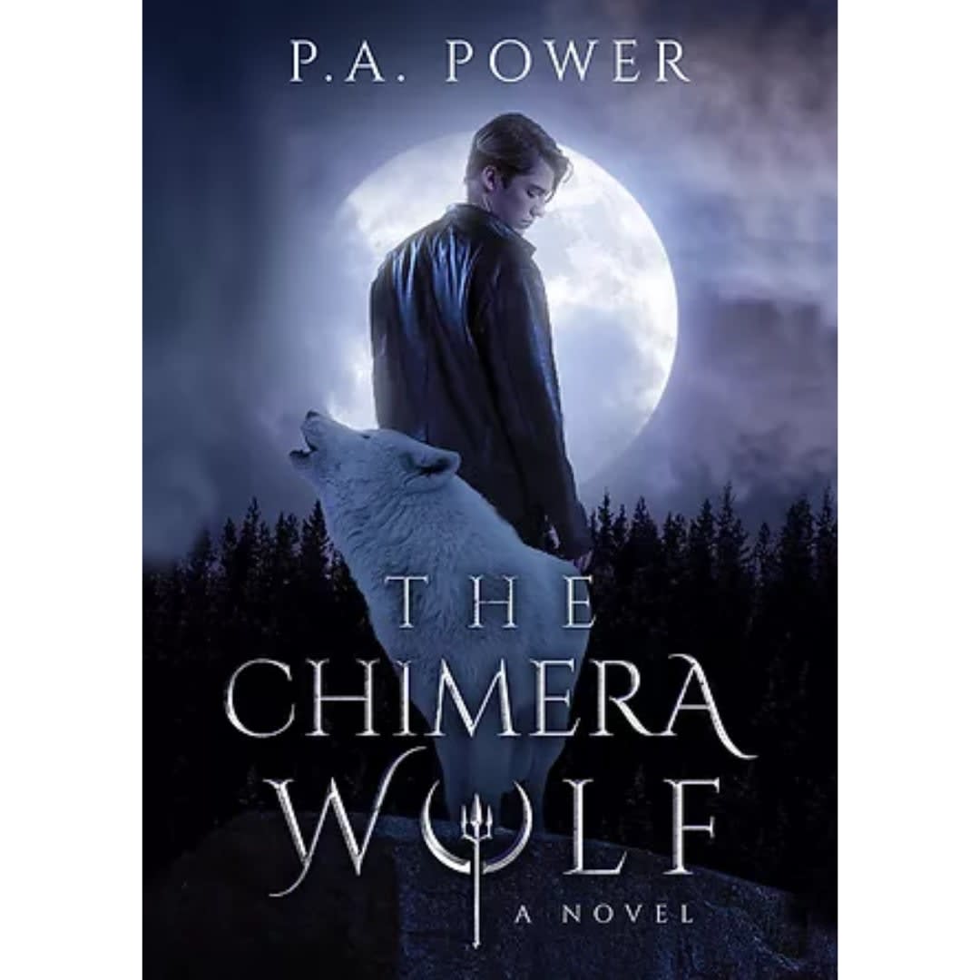 The Chimera Wolf - Books - P.A. Power | Author in Nebraska