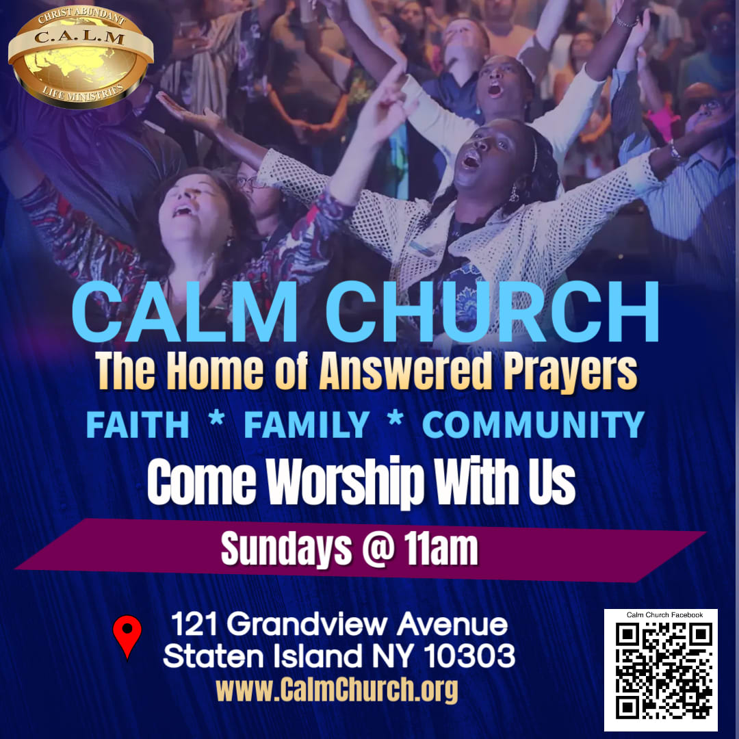 Calm Church - Christ Abundant Life Ministries in Staten Island