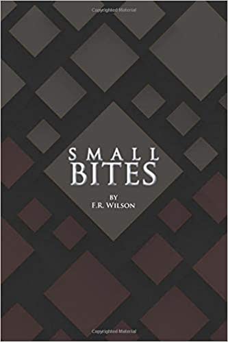 Small Bites - Novels - Wilson Enterprises - Author & Comedian in Detroit