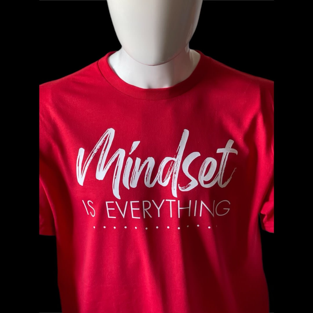 Mindset T-Shirt - T-Shirts - Humbled T’s LLC | Apparel Design Company ...
