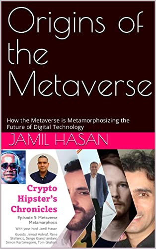 Origins of the Metaverse: How the Metaverse is Metamorphosizing the ...