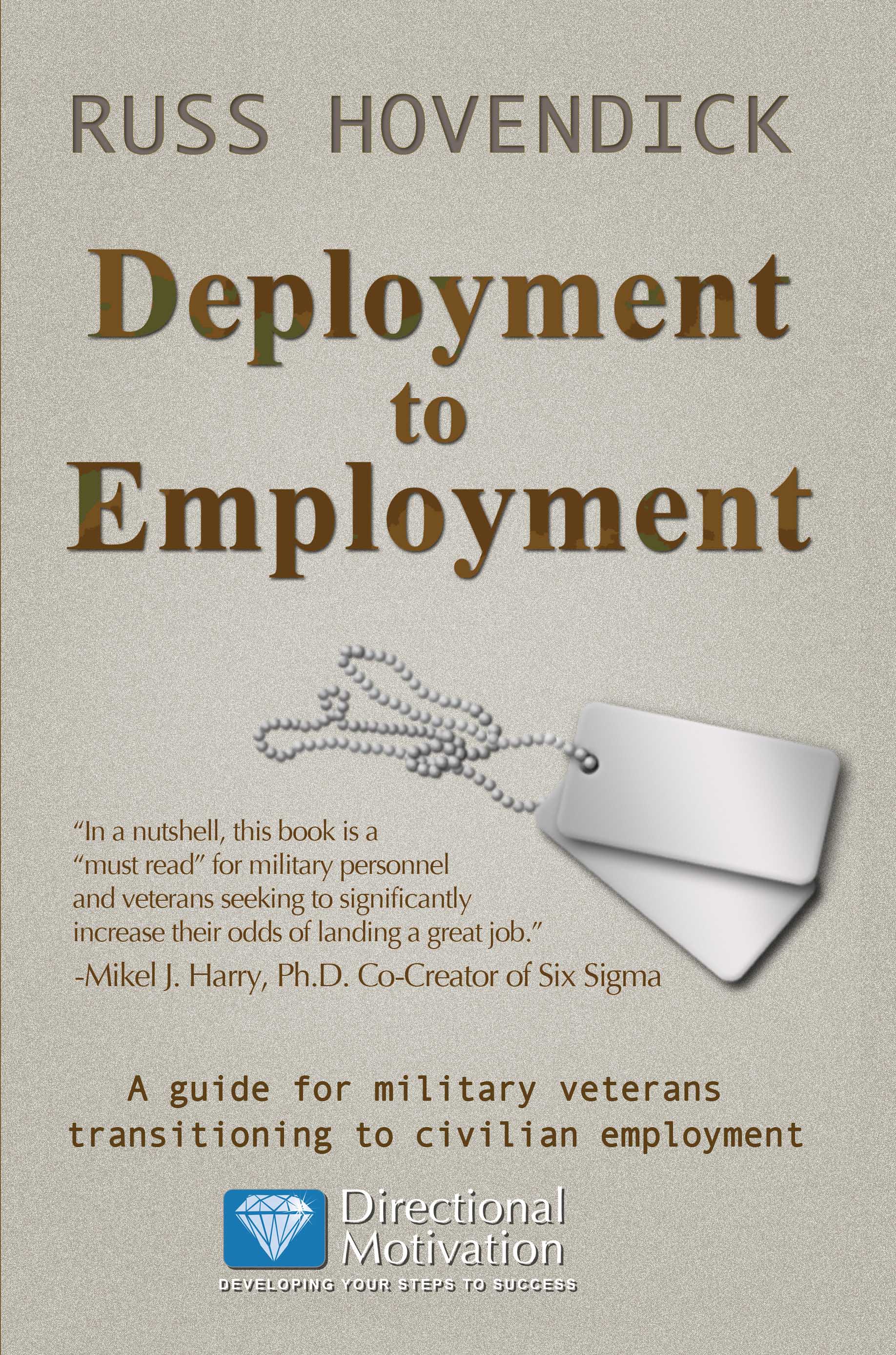 Deployment to Employment: A Guide for Military Veterans Transitioning ...