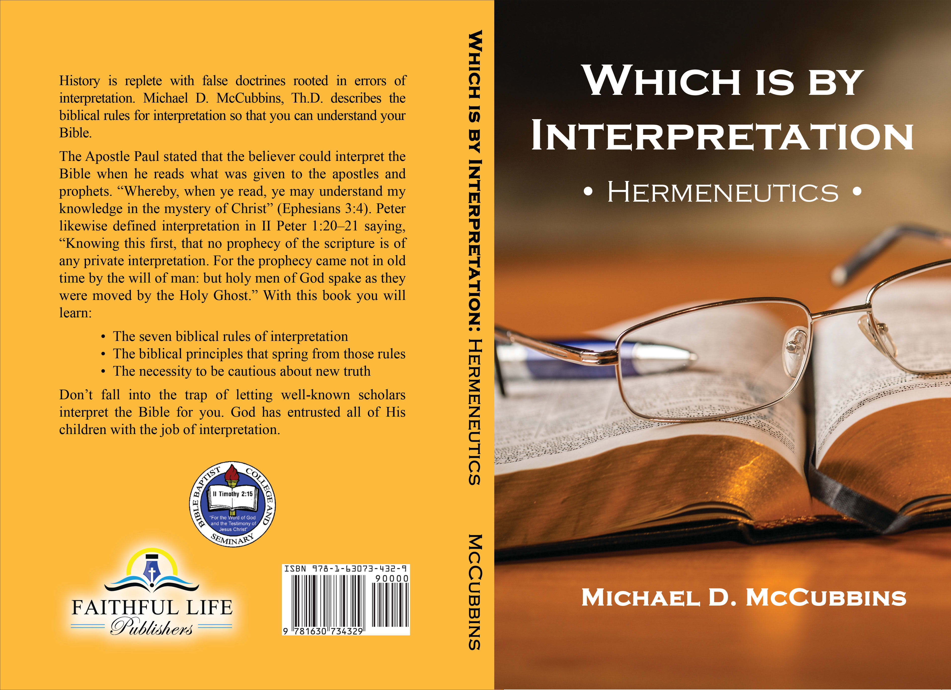 Which is by Interpretation •Hermeneutics• - Doctrinal - Faithful Life ...