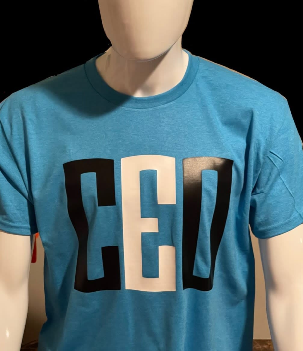 CEO - T-Shirts - Humbled T’s LLC | Apparel Design Company in Eastvale
