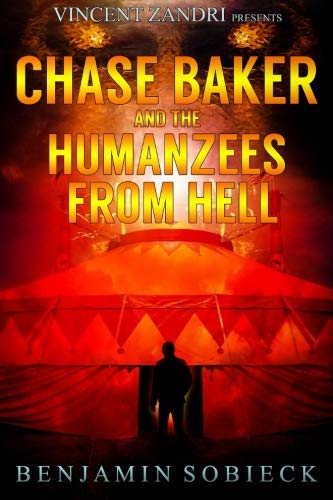 Chase Baker & the Humanzees from Hell - Chase Baker Action/Adventures ...