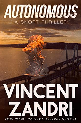 Autonomous: A Short Thriller - Novellas and Short Stories - Vincent ...
