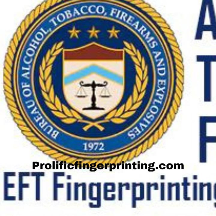 EFT File for ATF - Fingerprinting - Prolific Fingerprinting & More ...