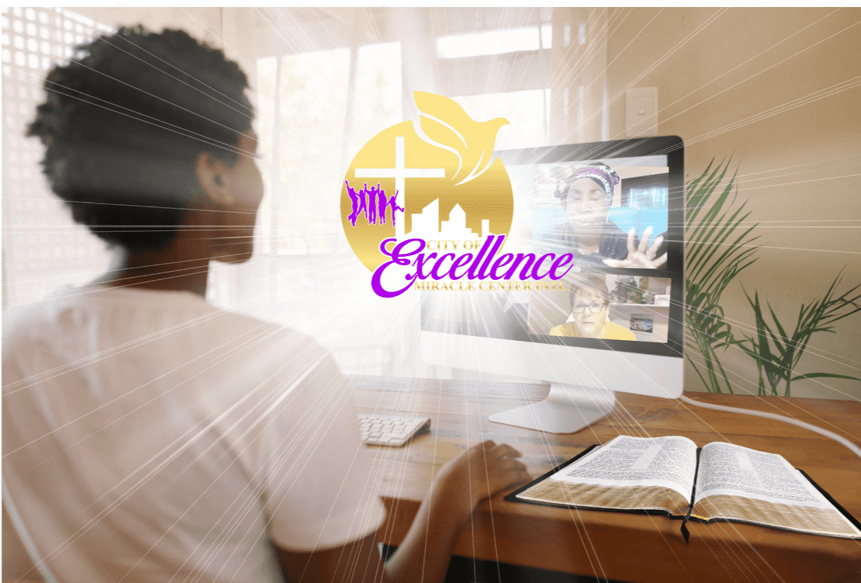 An International Virtual Outreach Ministry - City of Excellence Miracle ...
