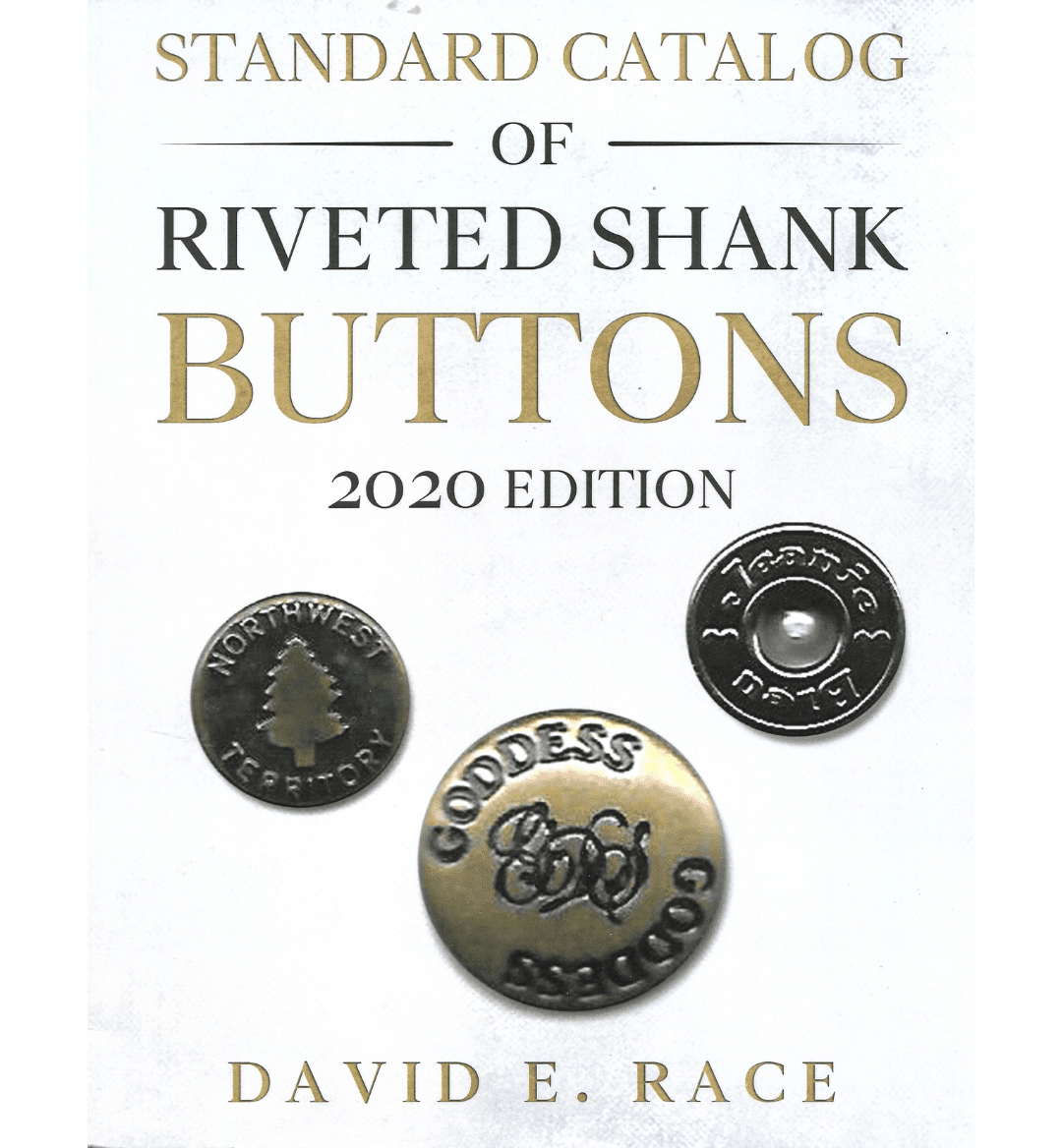 Standard Catalog of Riveted Shank Buttons - Reference Books - Andromeda ...