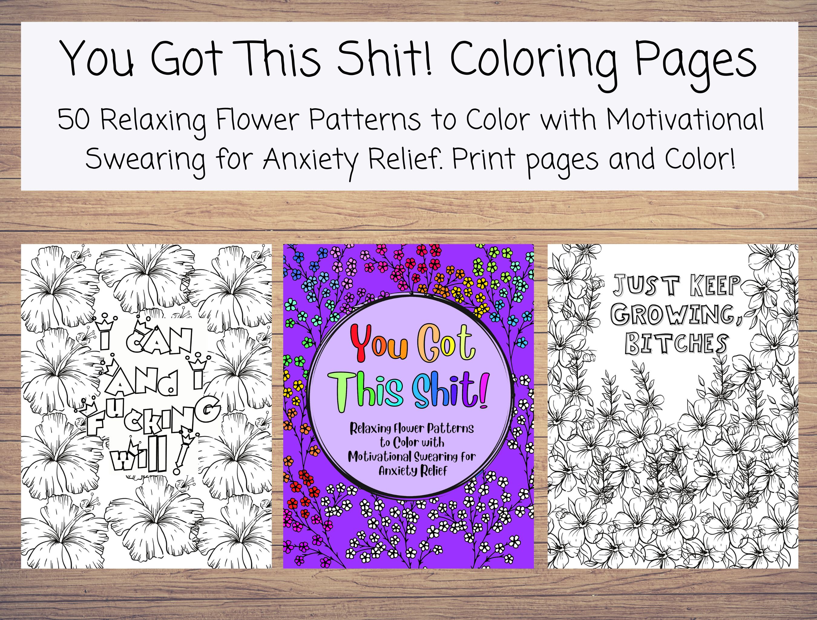 You Got This Shit Relaxing Flower Patterns to Color - Coloring Pages ...