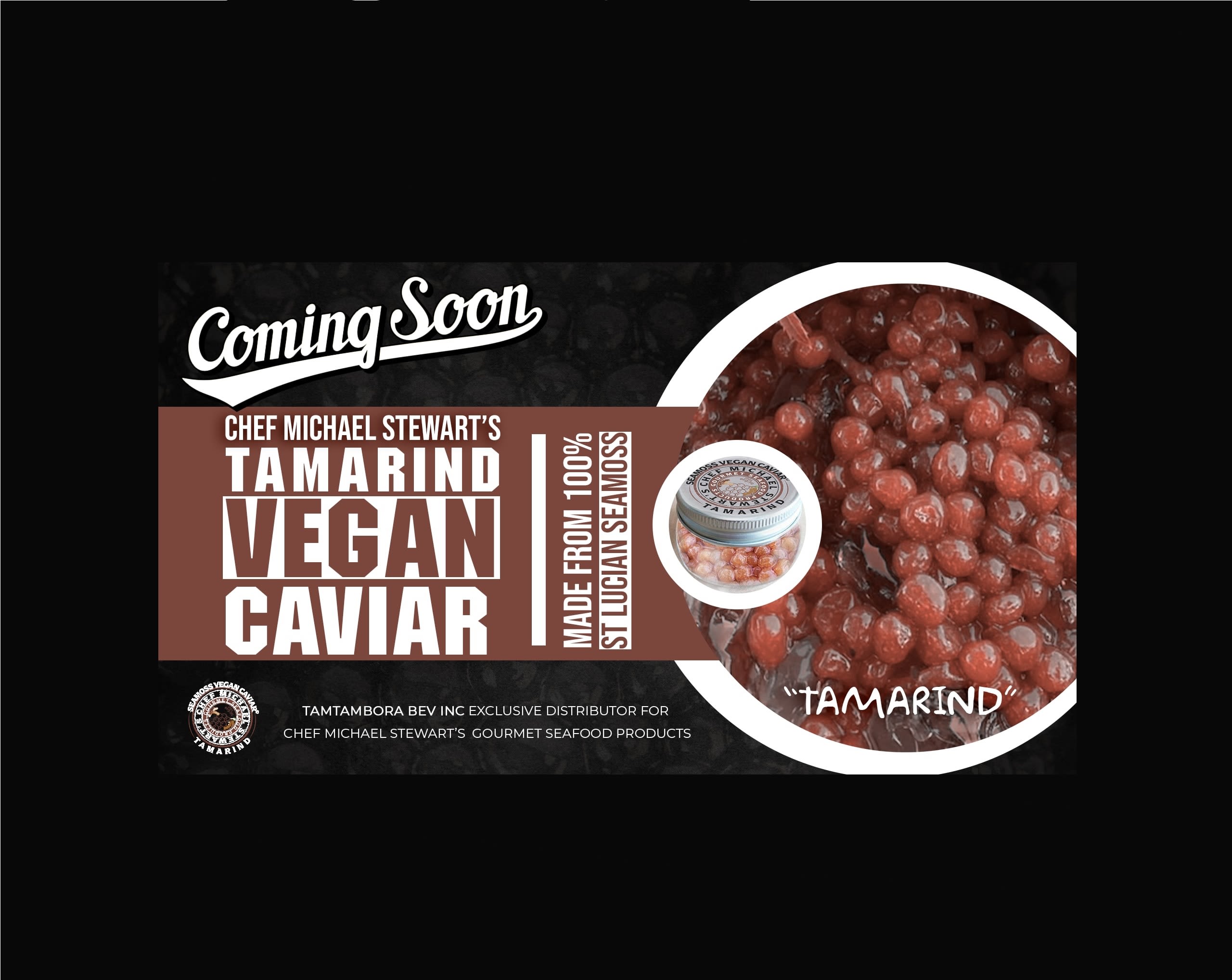 Tamarind Vegan Caviar - COMING SOON - tamtambora Bev Inc. | Sea Moss ...