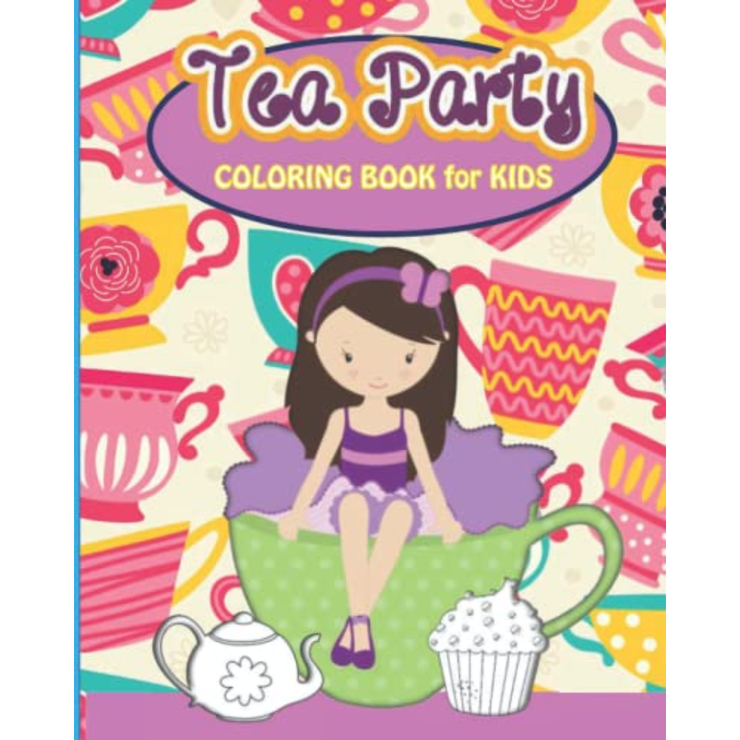 Tea Party Coloring Book - Coloring Just for Girls - Dreamcolor Creative ...