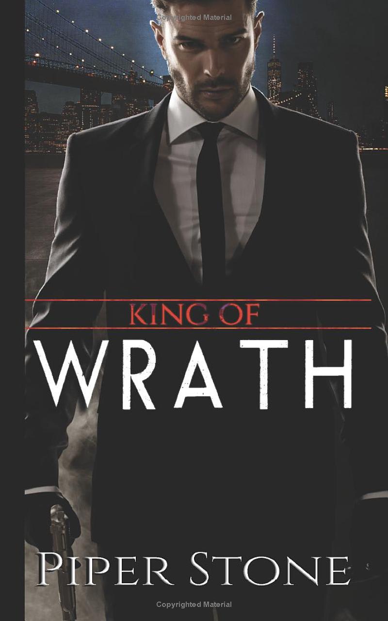 King of Wrath: A Dark Mafia Romance (Kings of Corruption) - Piper Stone