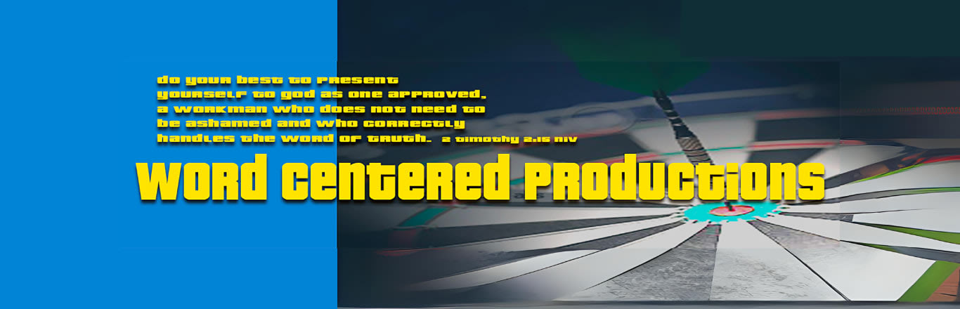 Word Centered Productions | Christian Entertainment & Education in Savannah
