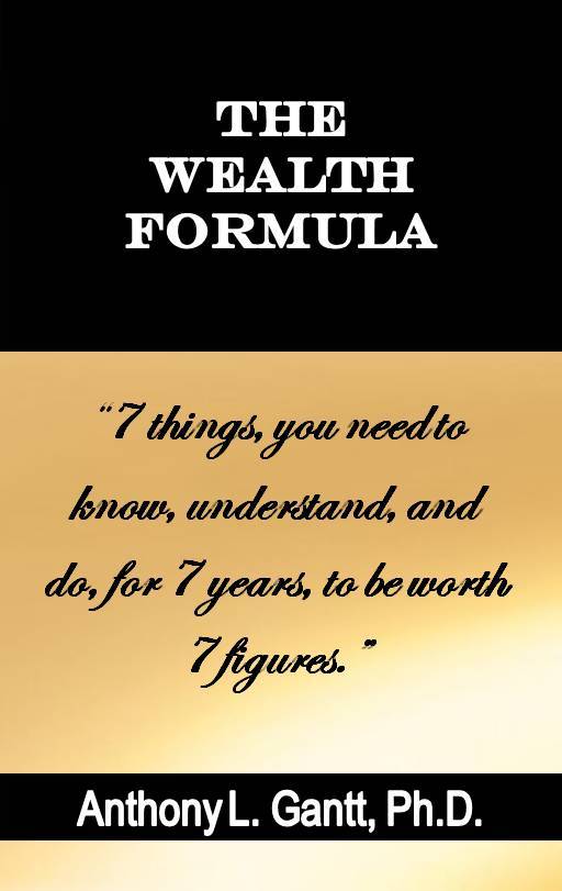 The Wealth Formula - Books - Anthony L. Gantt | Personal Development ...