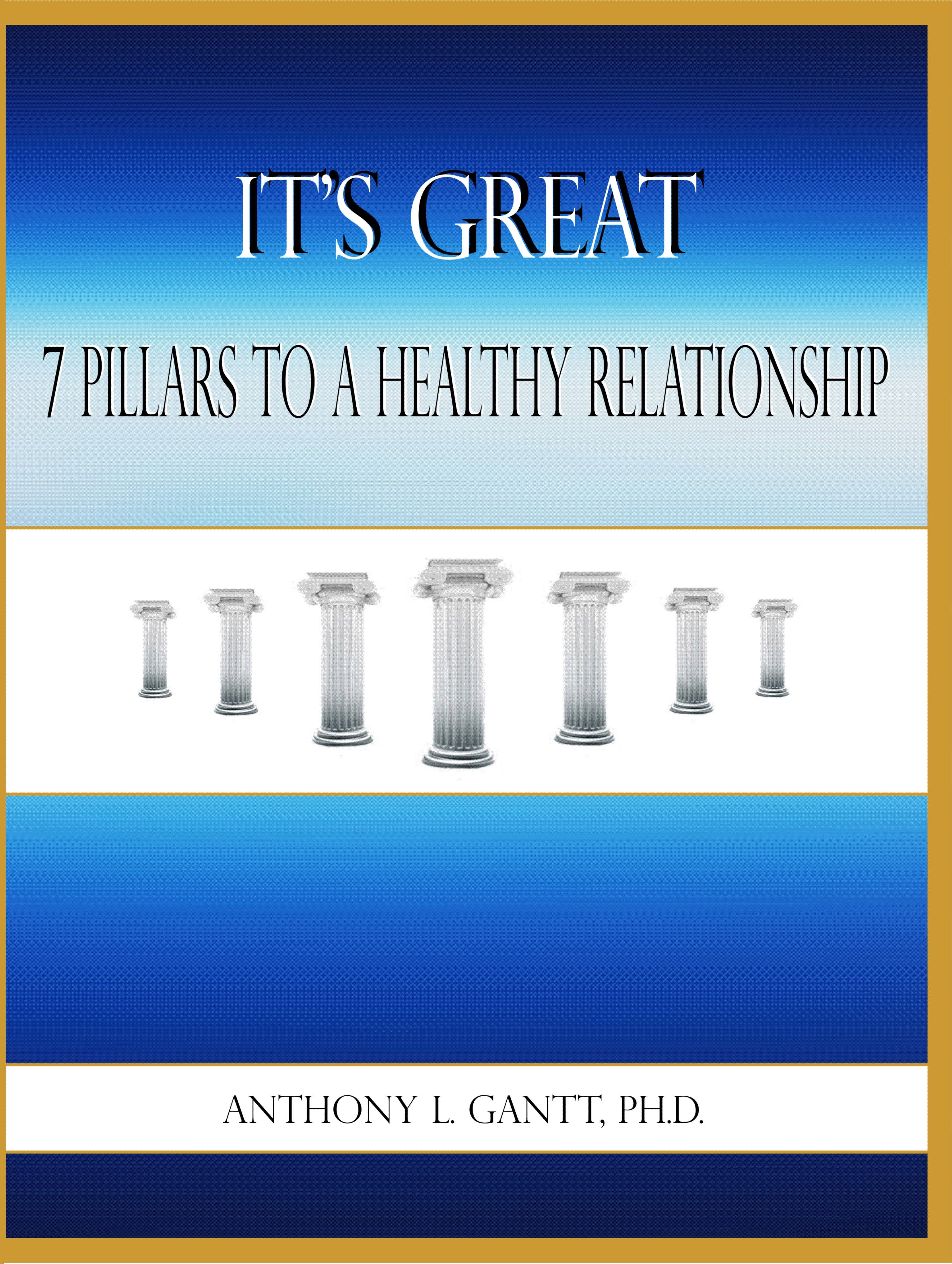 It’s Great - Books - Anthony L. Gantt | Personal Development Coach ...