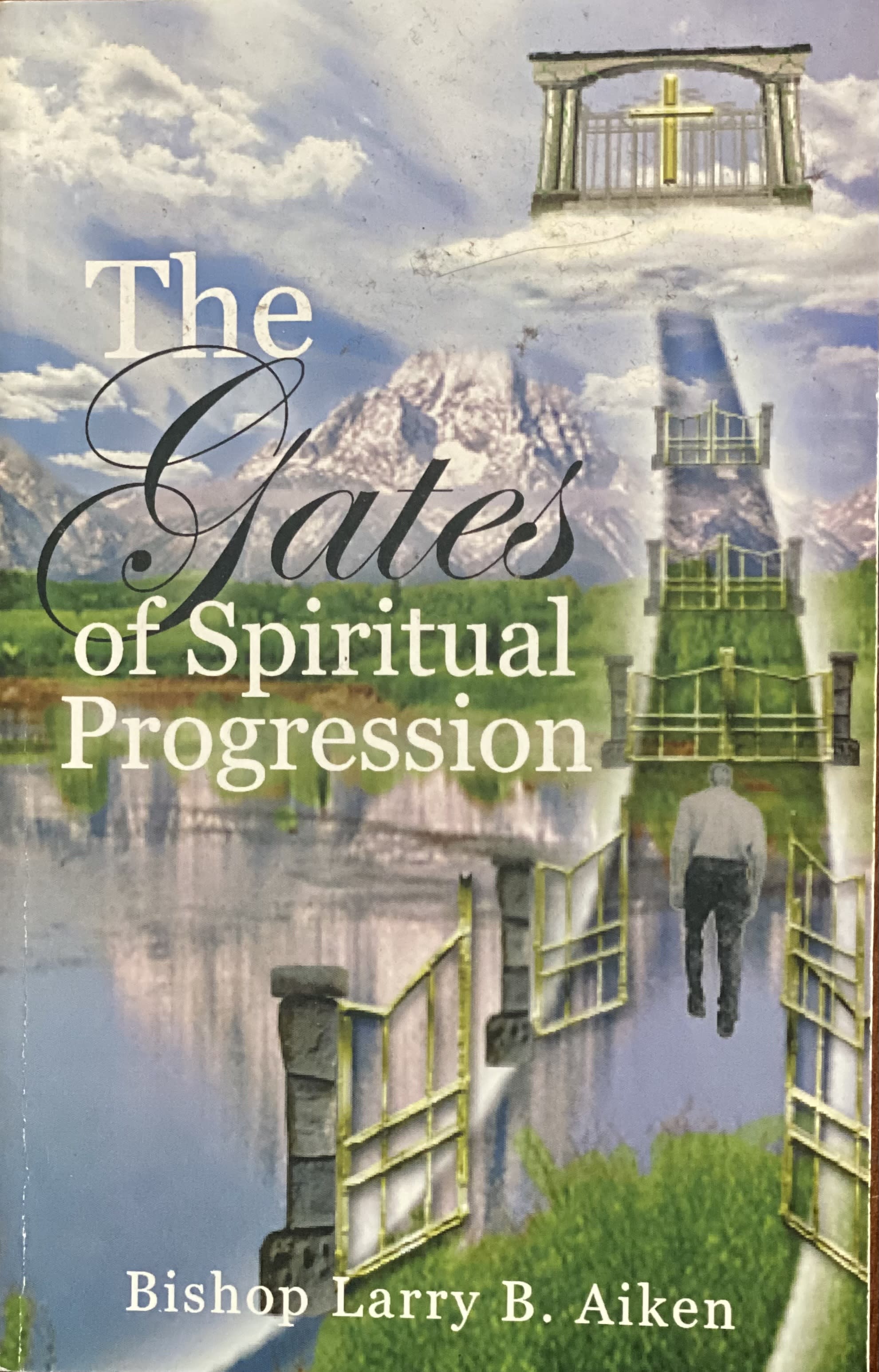 The Gates of Spiritual Progression - Inspirational Books - The L&O ...