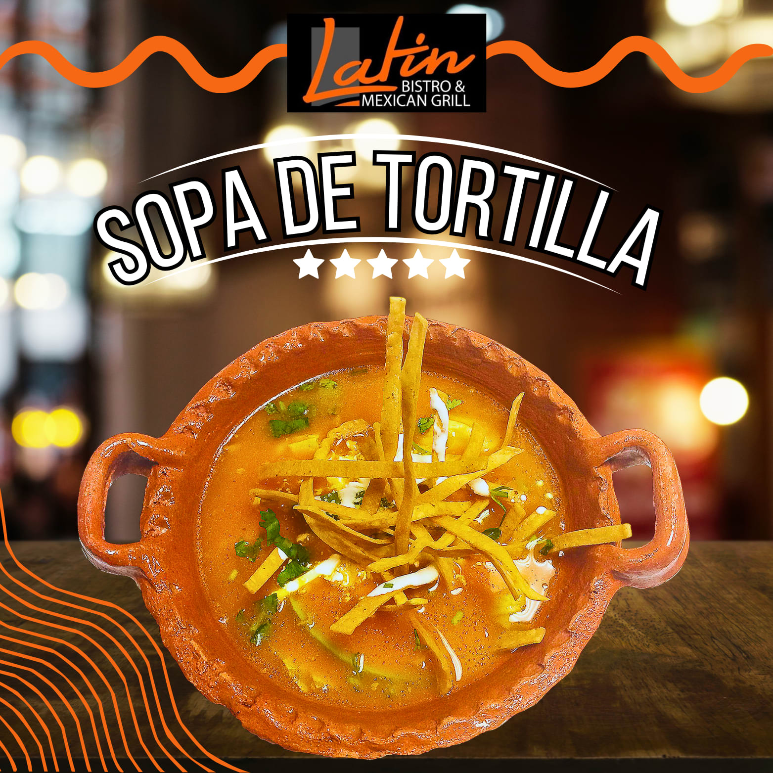 Sopa de Tortilla - Destacados - Latin Bistro & Grill - Restaurant ...