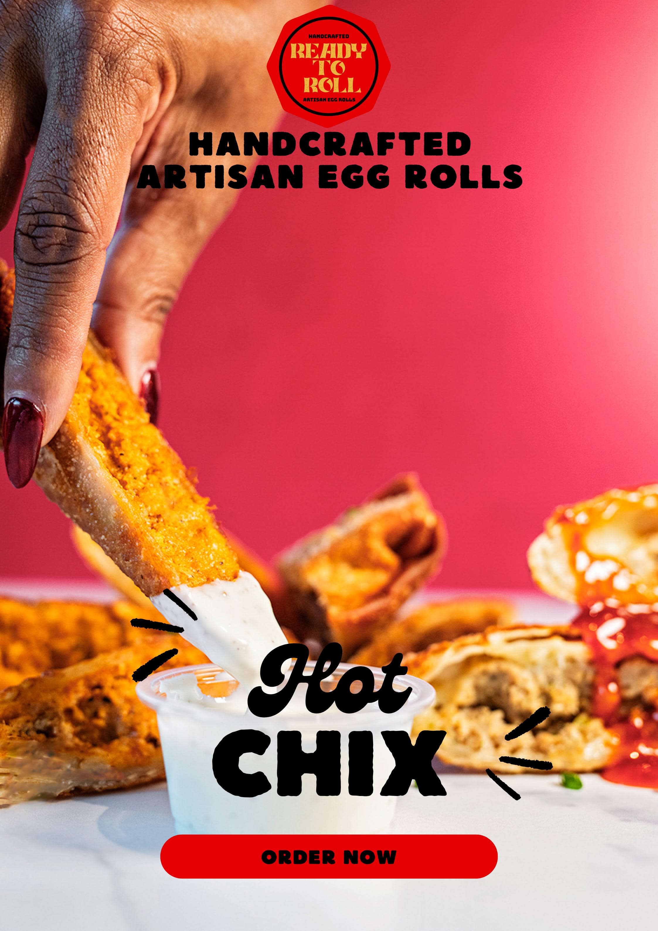 Hot Chix - OUR EGG ROLLS - Ready To Roll | Artisan Food | Milwaukee