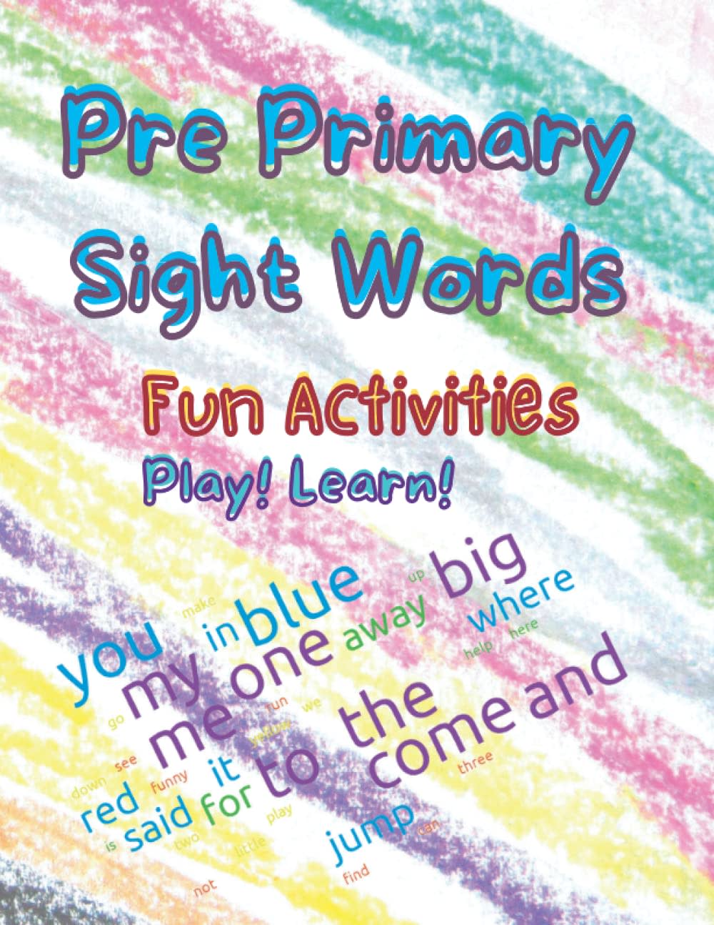 Pre Primary Sight Words: Fun Activities - Educational - Dunstamac ...