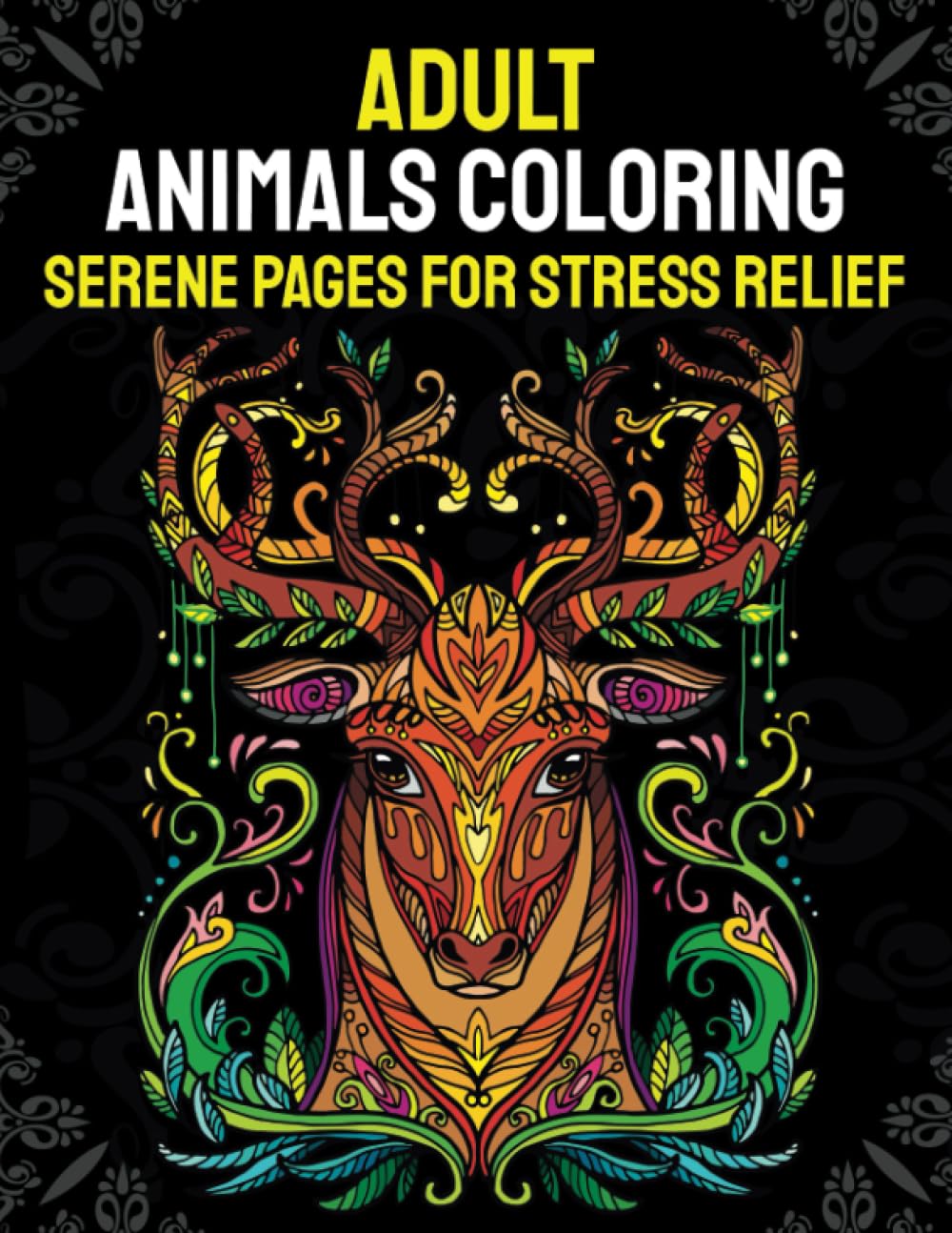 Adult Animals Coloring: Serene Pages for Stress Relief - Colouring ...