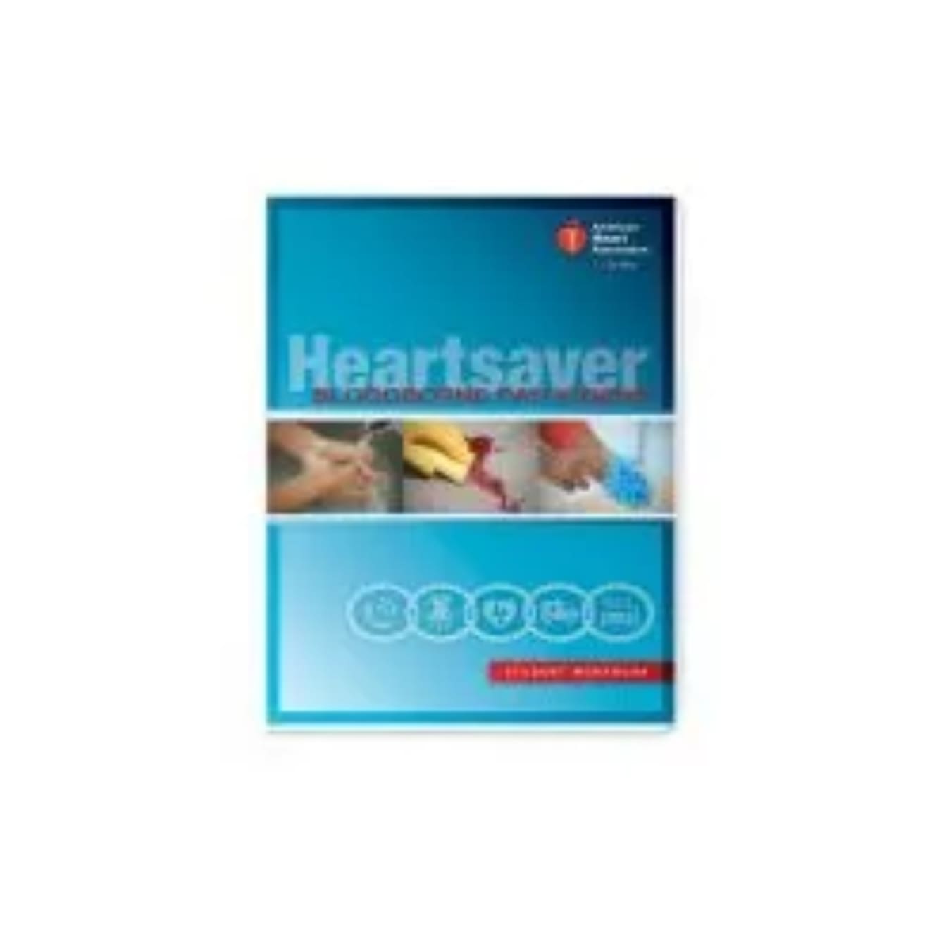 Heartsaver Blood Pathogens - Lifesaving Courses - Courage To Save CPR ...