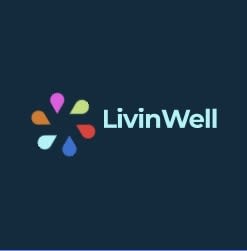Living Well Was Designed With You In Mind: To Live Your Life Well