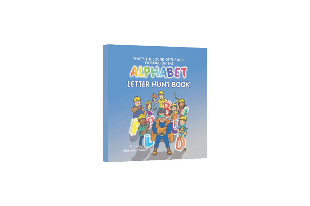 That's the Sound of the Kids Working on the Alphabet | Letter Hunt Book