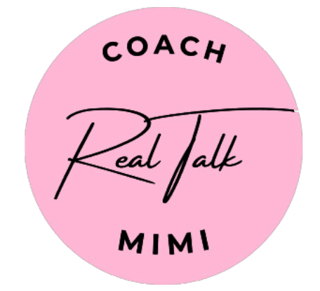Coach Mimi Real Talk - Professional Coach - Consultant - Speaker - Oakley