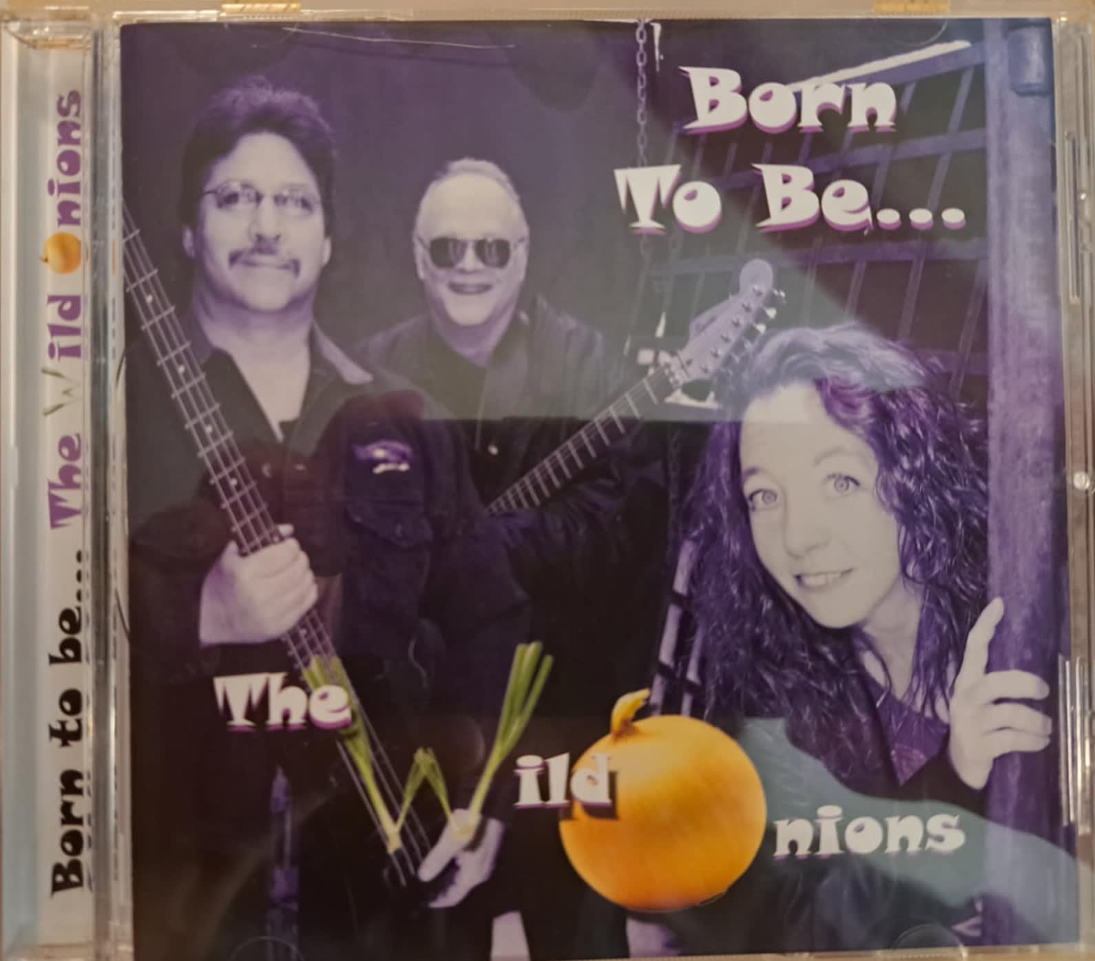 Dee Long with The Wild Onions ~ Born To Be... - Dee Long - Mousehole ...