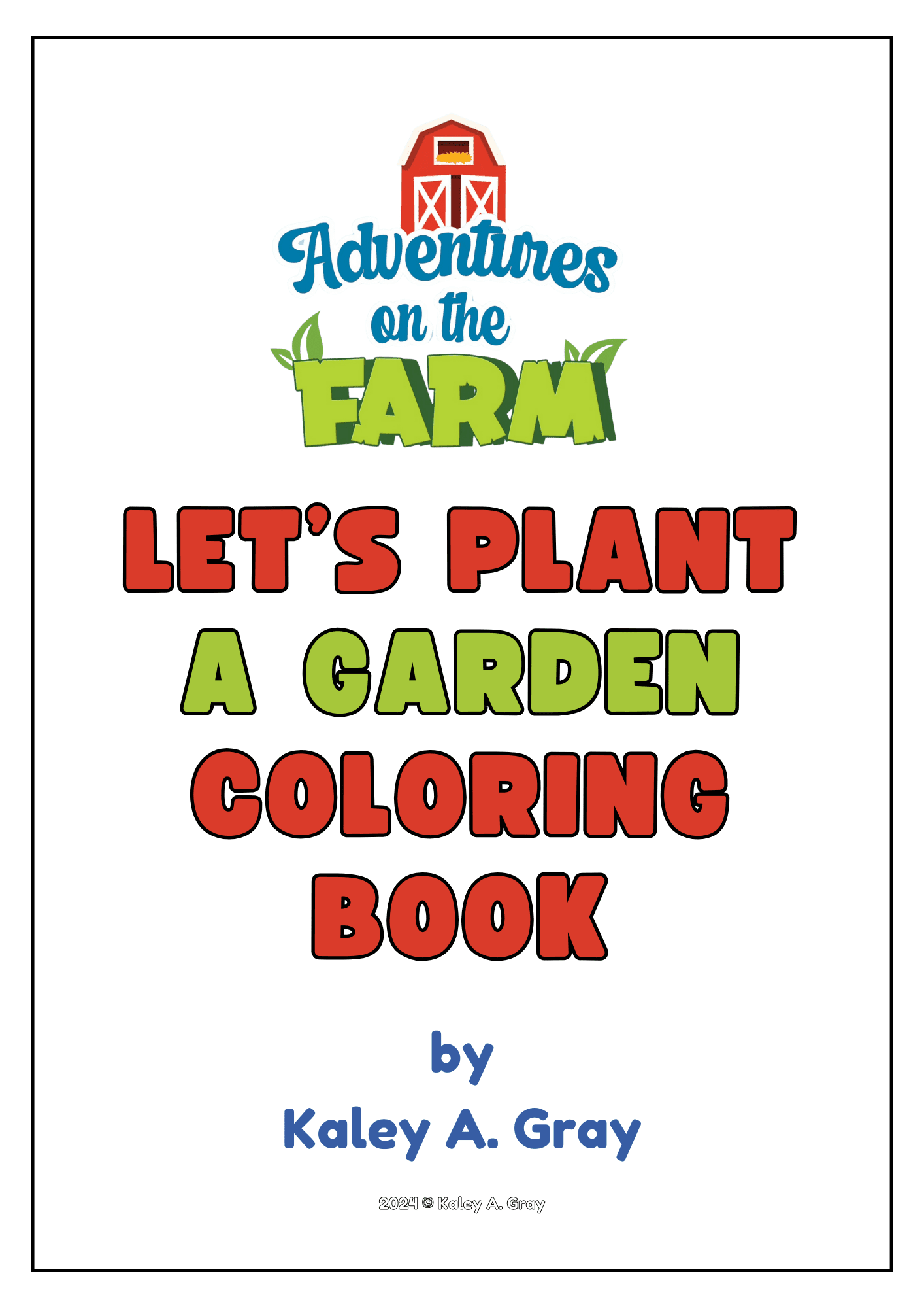 Let's Plant a Garden Coloring Book - Coloring Pages - Adventures on the ...