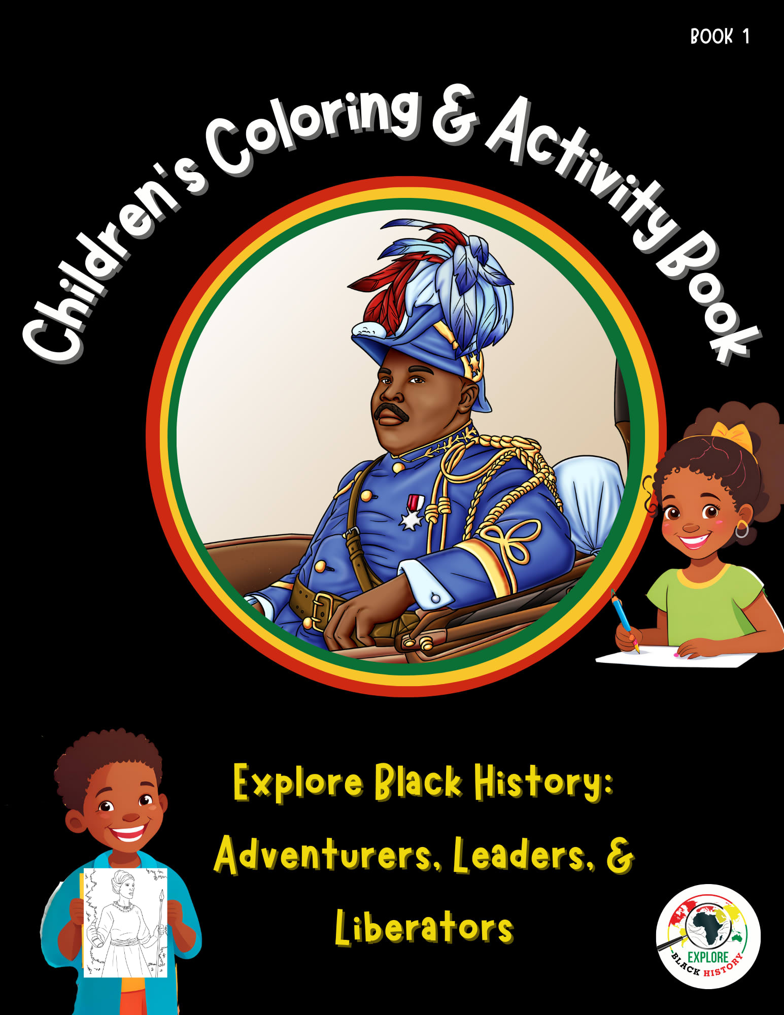 Children's Coloring & Activity Book: Explore Black History: Adventurers ...