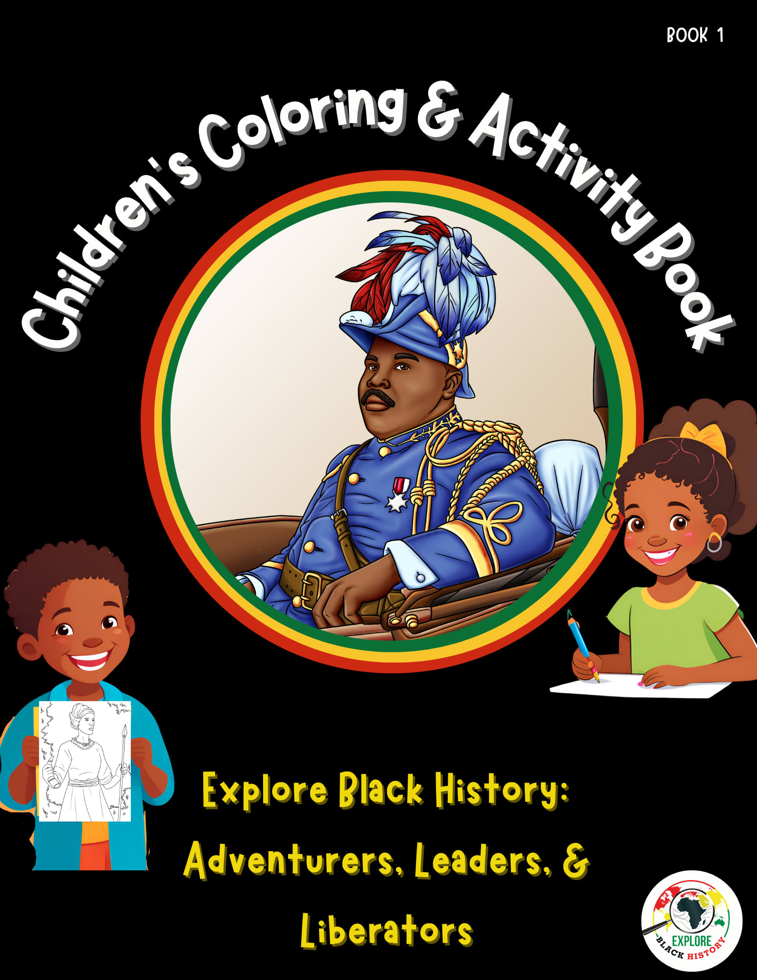 Explore Black History: Adventurers, Leaders, and Liberators - Coloring ...
