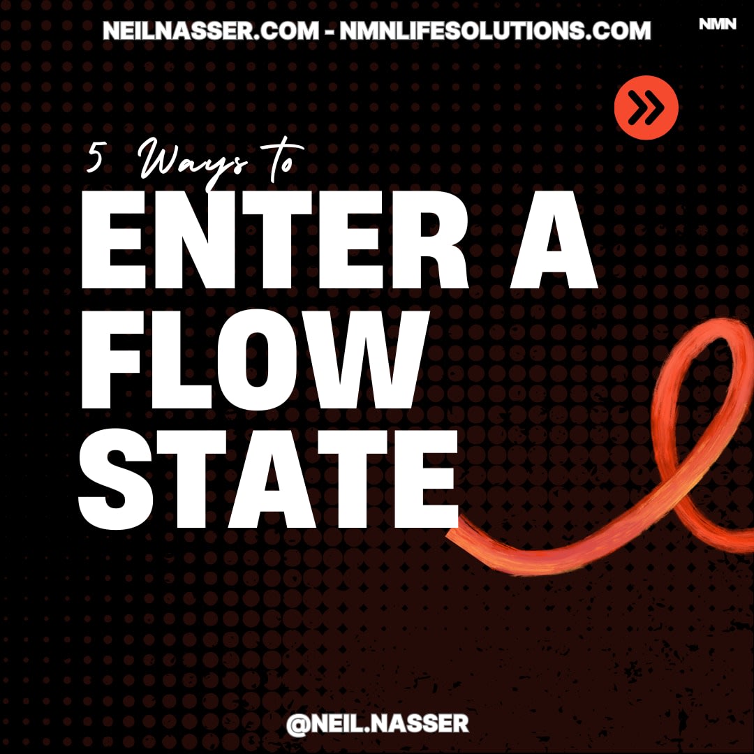 5 Ways To Enter A Flow State Free Offerings Nmn Life Solutions